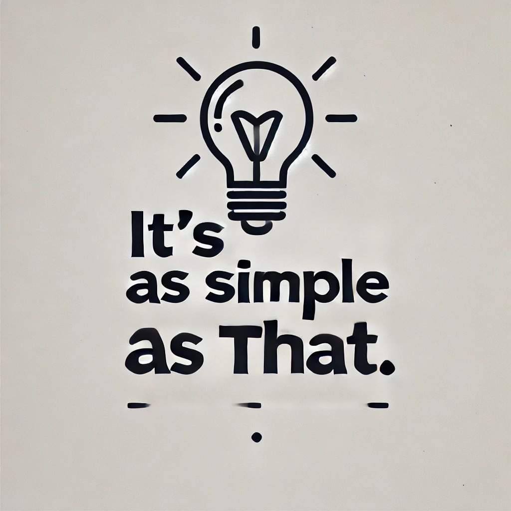 「It’s as simple as that」の意味と使い方解説 – Atsushi's Life in Korea